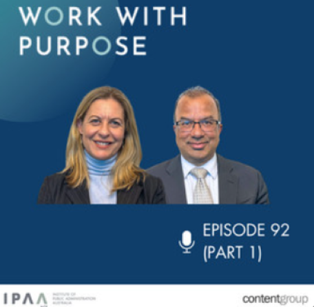 IPAA Work with Purpose Podcast | Australian Public Service Academy