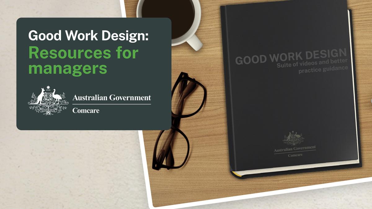 Make work better through good work design | Australian Public Service ...