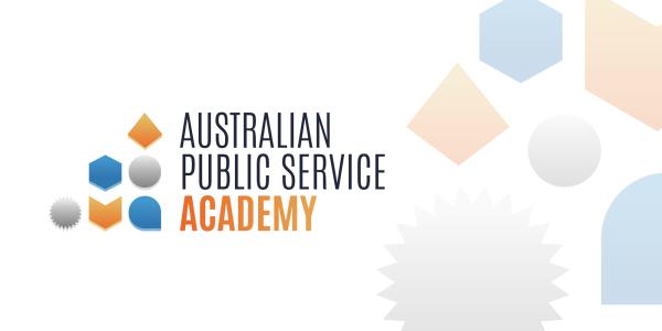 APS Academy course offerings to agencies | Australian Public Service ...