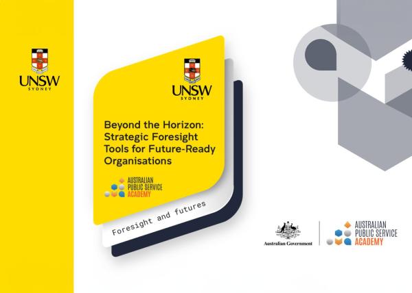 Beyond the Horizon: Strategic Foresight Tools | Australian Public ...